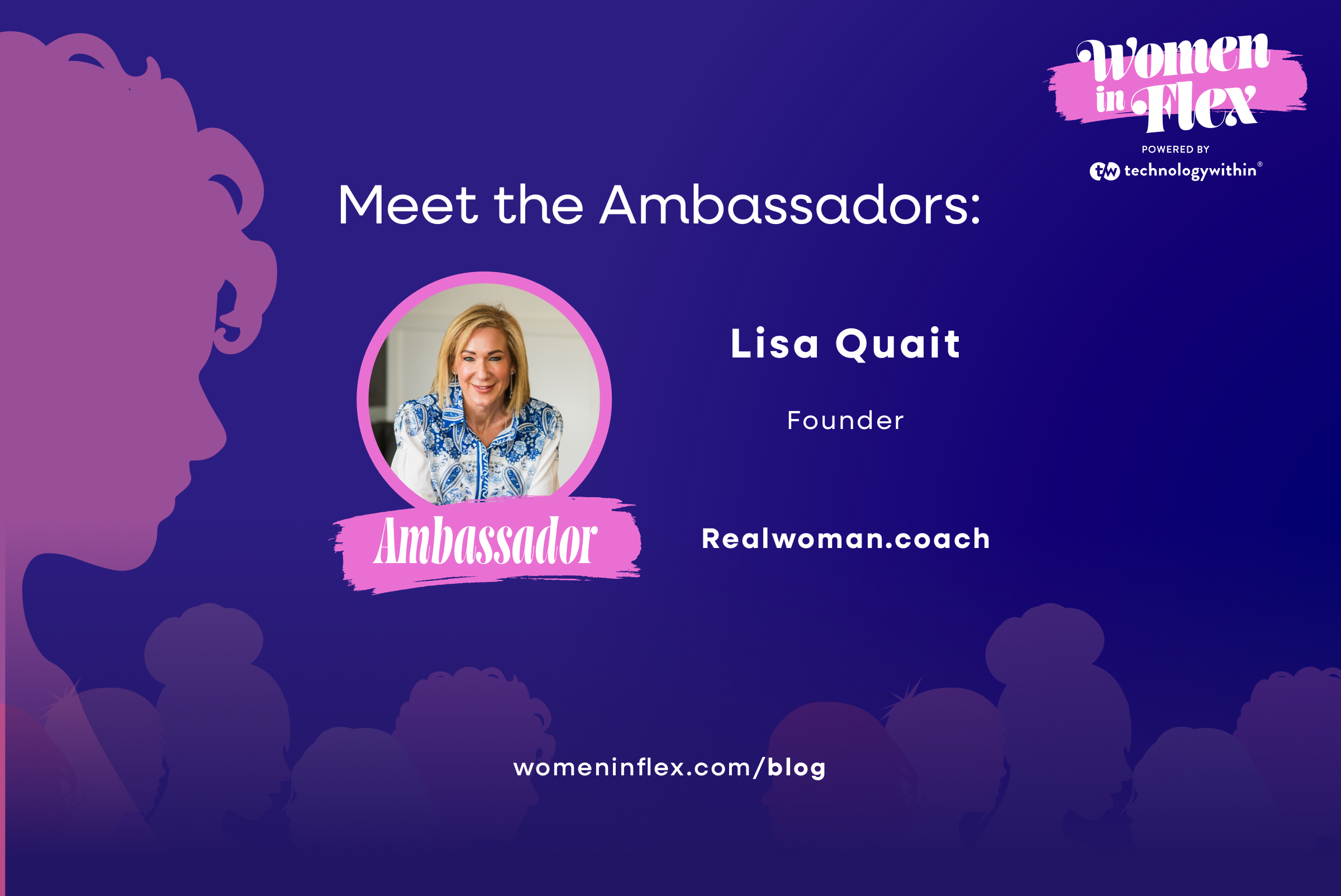 Meet the Ambassadors: Lisa Quait - Women In Flex